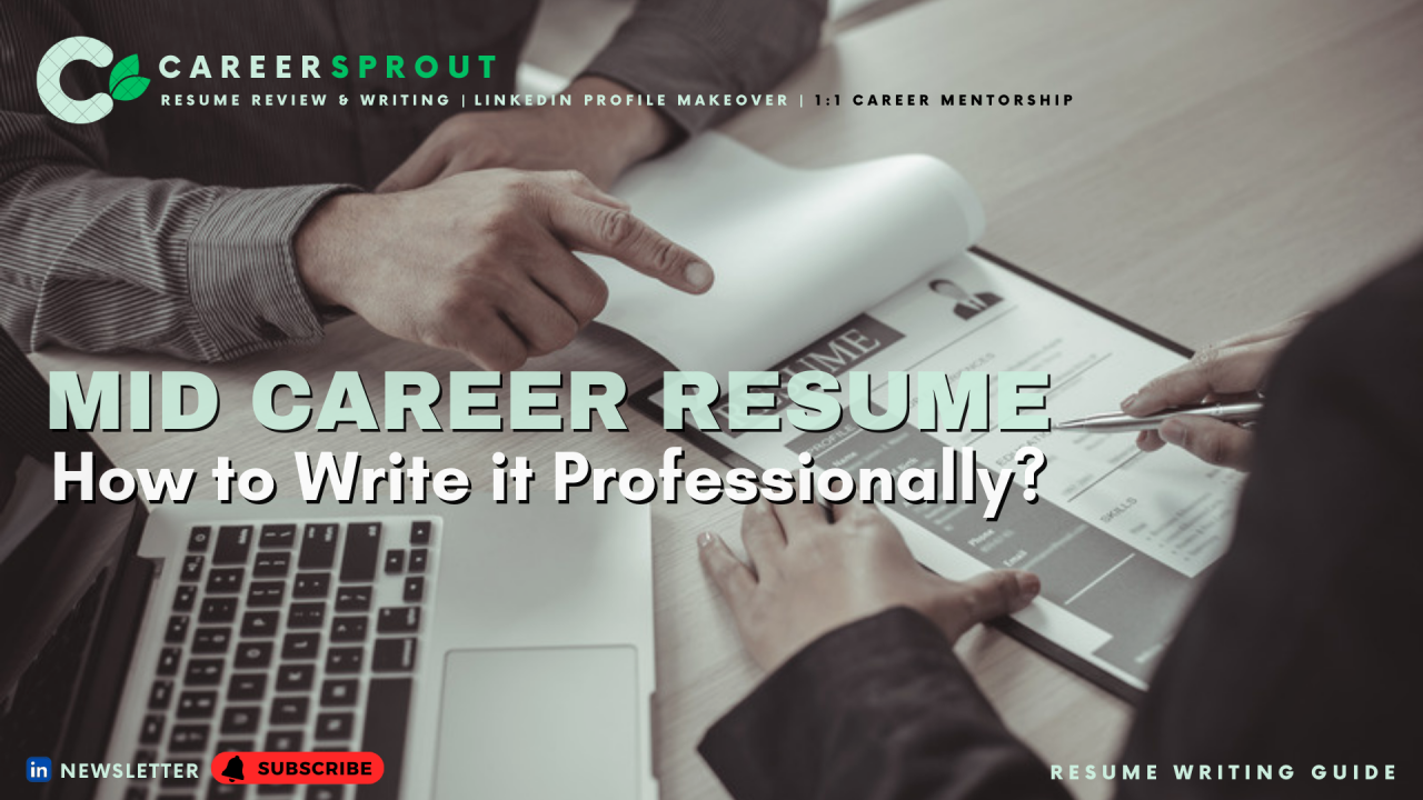 Mid Career Resume: How to Write it Professionally? - CAREER SOW